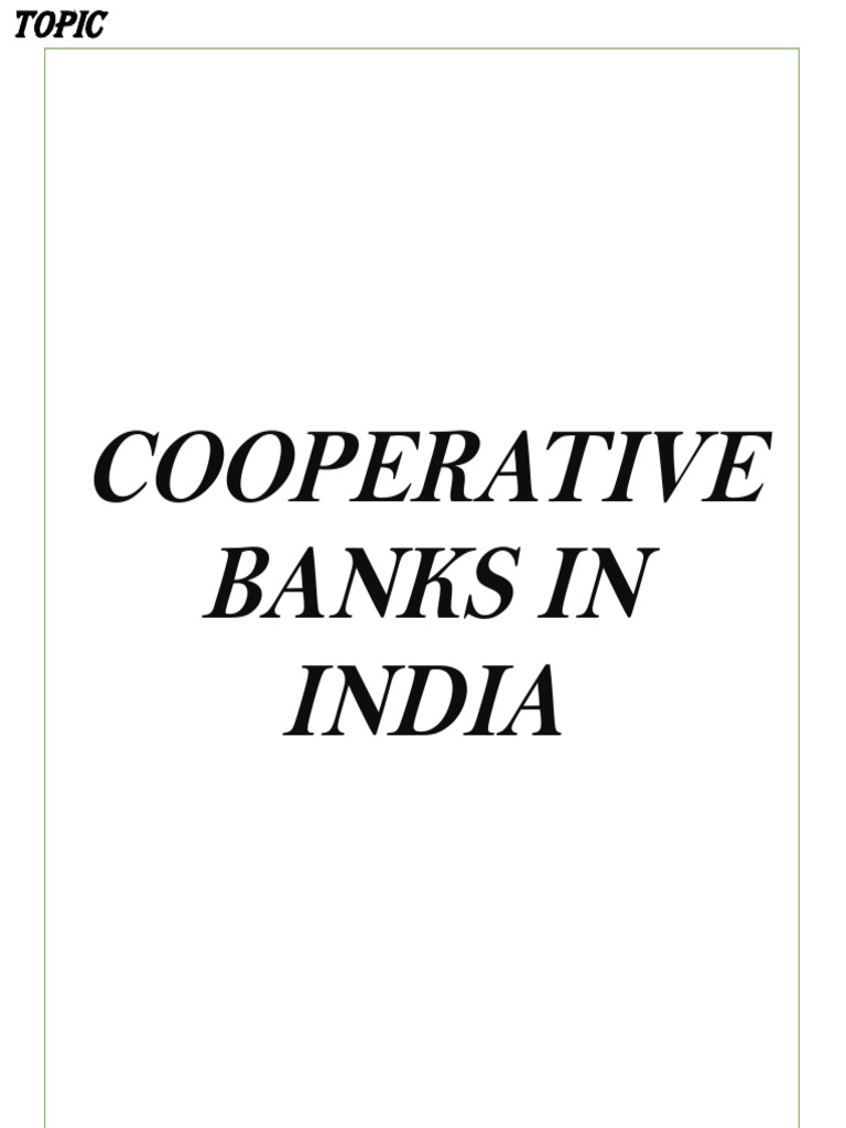 Co-Operative Banks in India Project | PDF | Cooperative | Banks