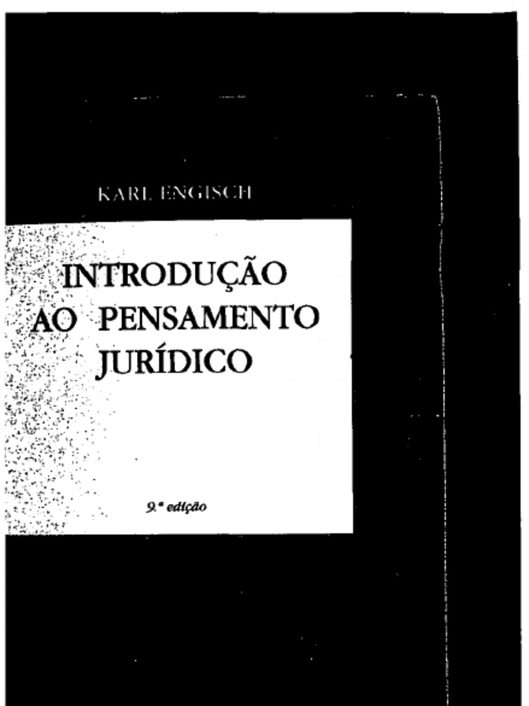 kARL ENGISCH - INTRODUÇÃO AO PENSAMENTO JURÍDICO PDF | PDF kARL ENGISCH - INTRODUÇÃO AO PENSAMENTO JURÍDICO PDF | PDF