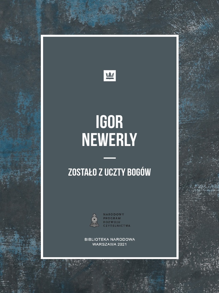 Igor Newerly Zostao Z Uczty Bogw | PDF