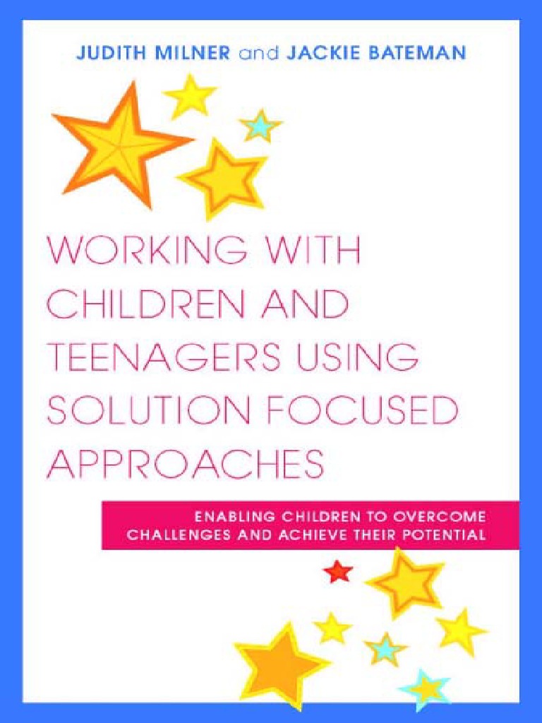 Judith Milner and Jackie Bateman Working with Children and Teenagers ...