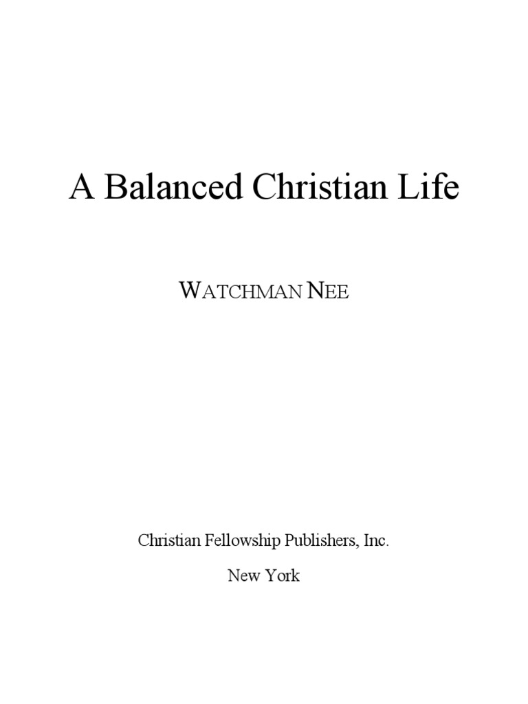 A Balanced Christian Life Overview | PDF