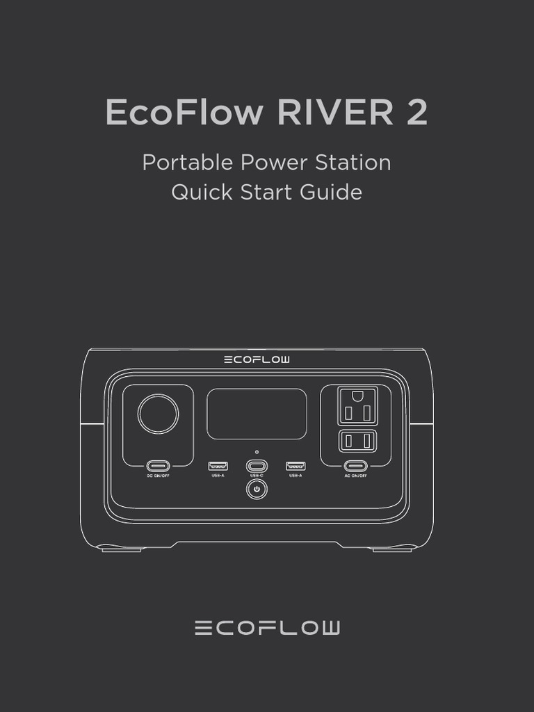 A Quick Start Guide for Using the EcoFlow RIVER 2 Portable Power Station | PDF | Rechargeable ...
