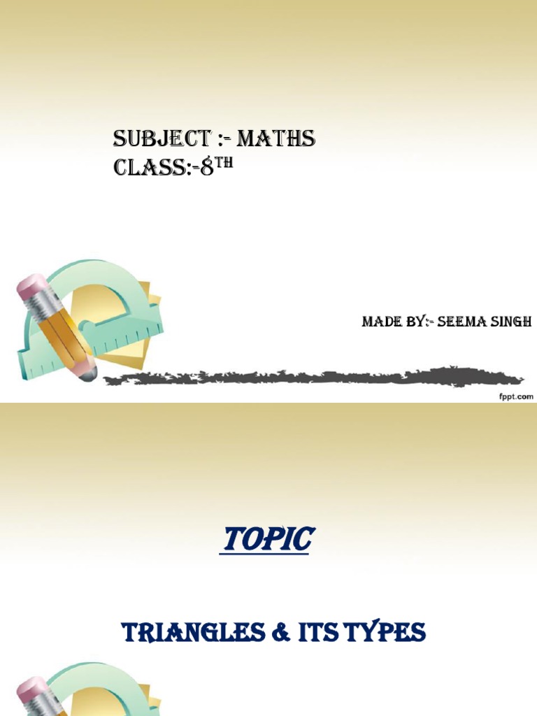 Presentation Class-8 Maths Types of Triangles 1593604902 387804 | PDF