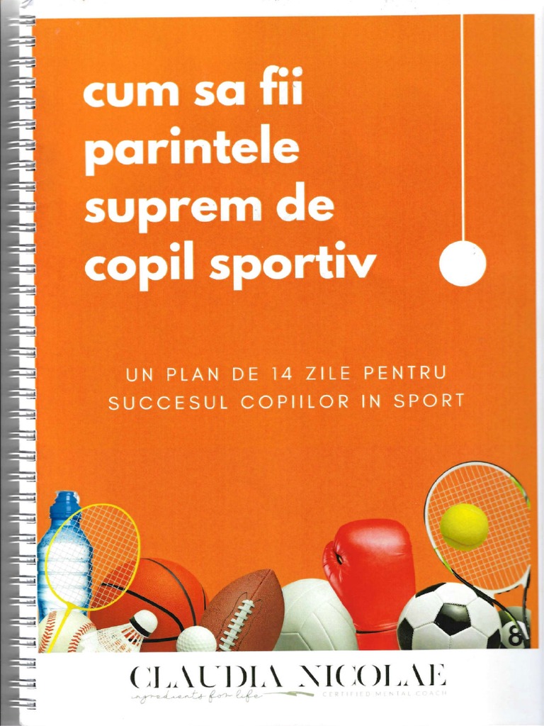 Cum Sa Fii Parintele Suprem de Copil Sportiv PDF | PDF