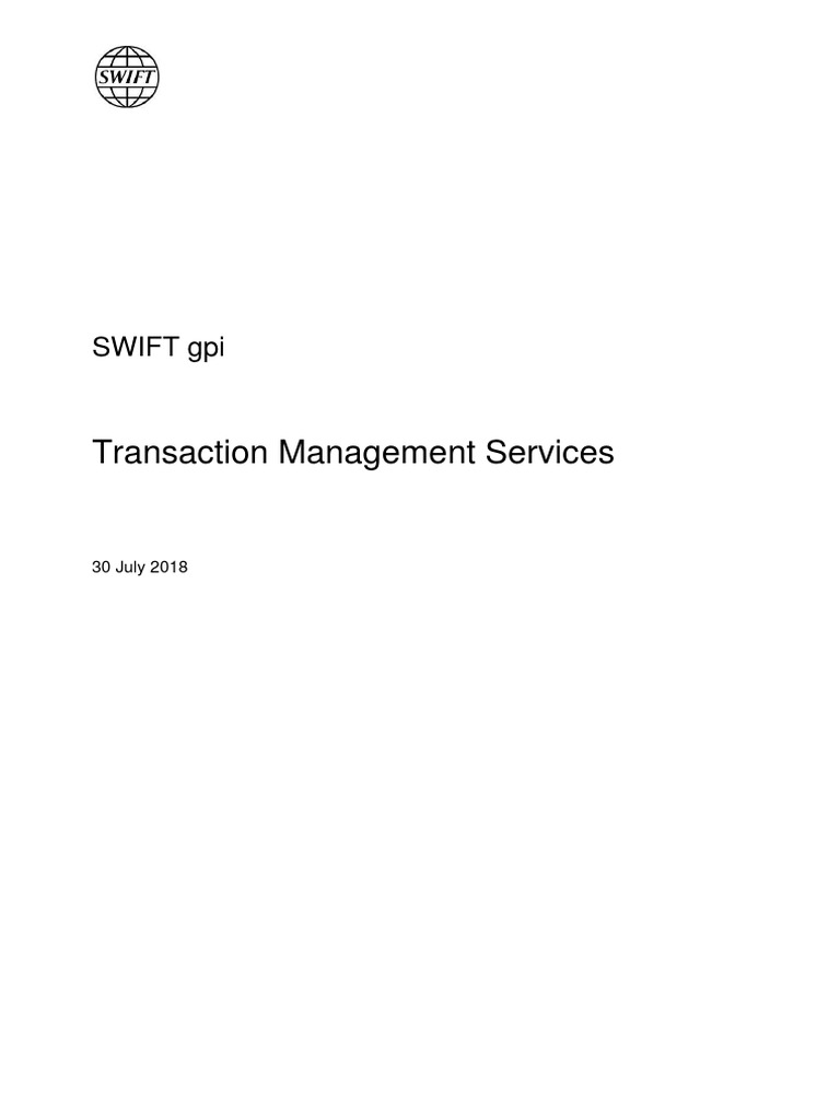 Swift Gpi Transaction Management Services Overview July2018 | PDF
