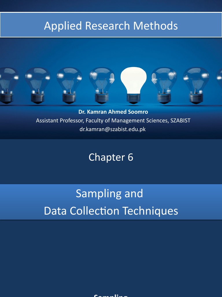 Applied Research Methods: Assistant Professor, Faculty of Management Sciences, SZABIST DR ...