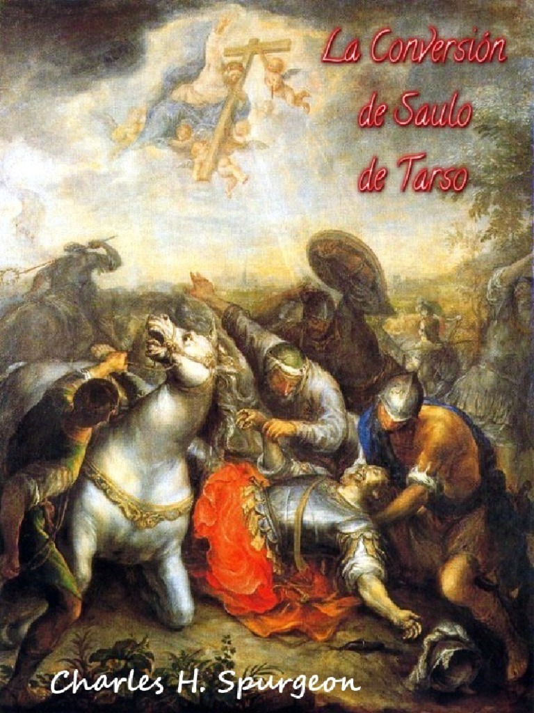 Charles H Spurgeon La Conversión De Saulo De Tarso Pdf