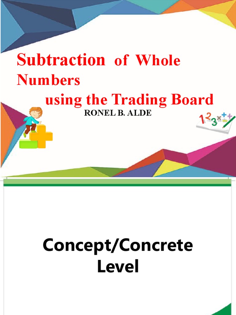 Teaching Subtraction of Whole Numbers Using the Trading Board Method ...