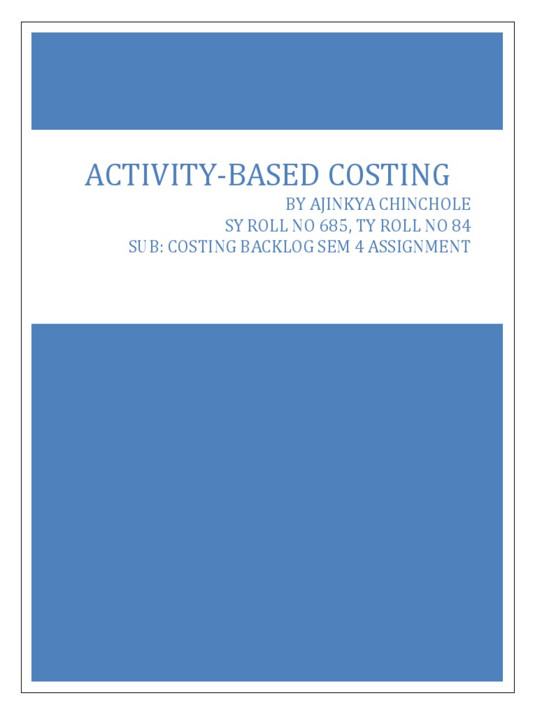 Activity Based Cosing Assignment PDF | PDF