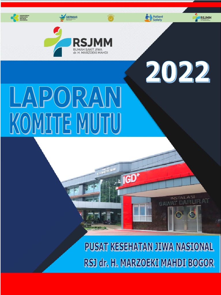RSJMM - Laporan Komite Mutu Tahun 2022 Ok PDF | PDF