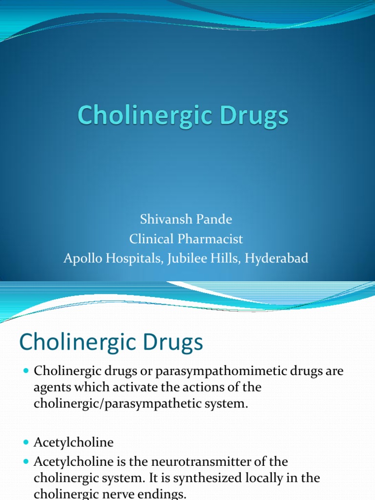 Cholinergic Drugs | PDF | Acetylcholine | Neurochemistry