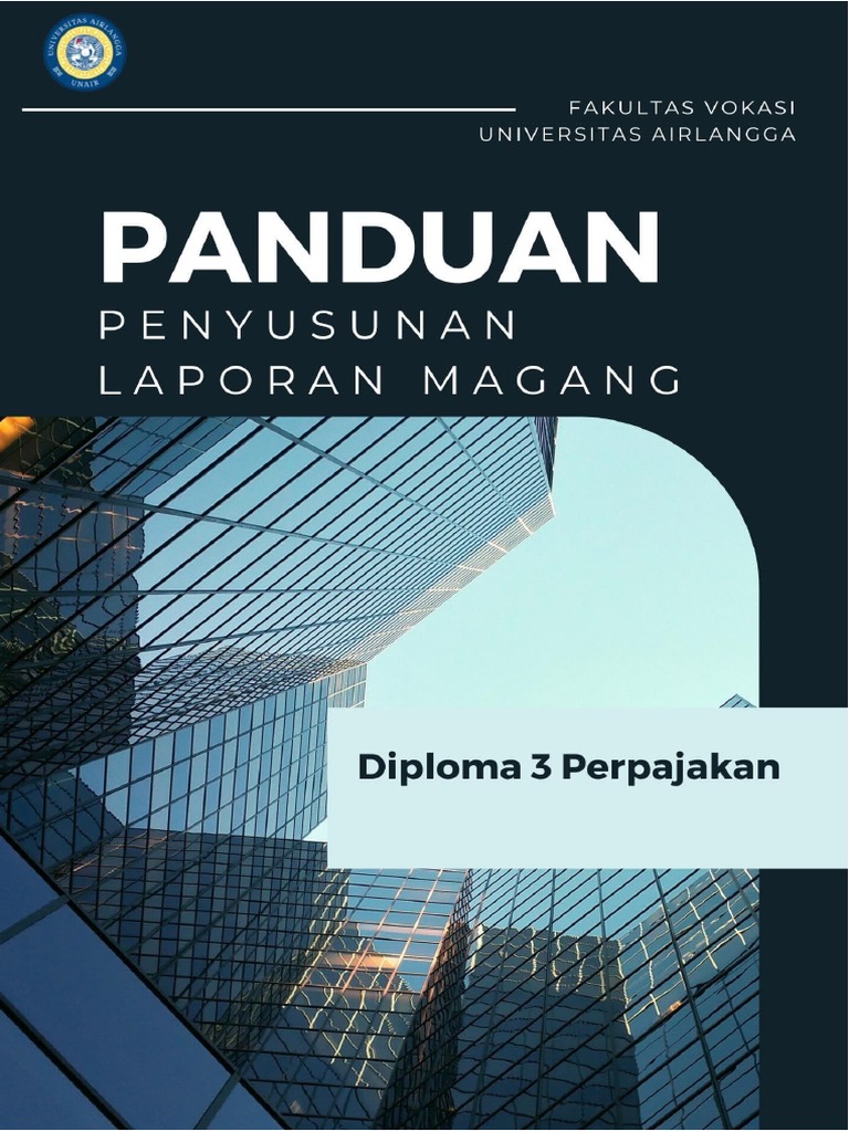 Buku Panduan Penyusunan Laporan Magang D3 Pajak | PDF