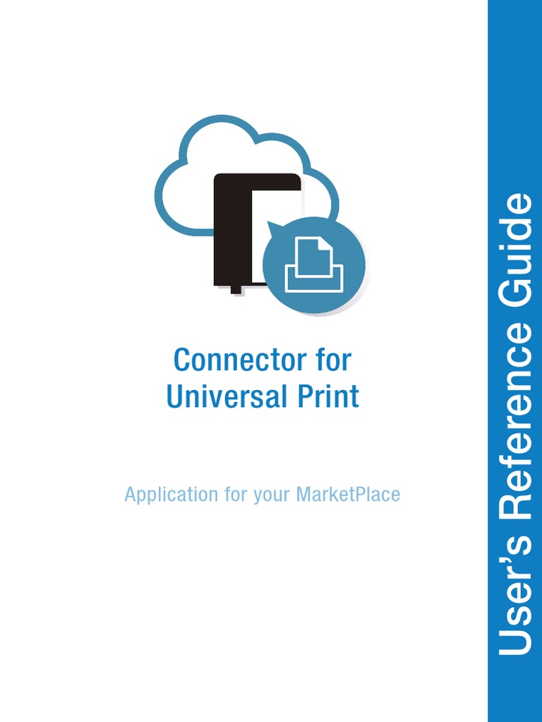 Connector For Universal Print - en v1.3.3 | PDF | Printer (Computing ...