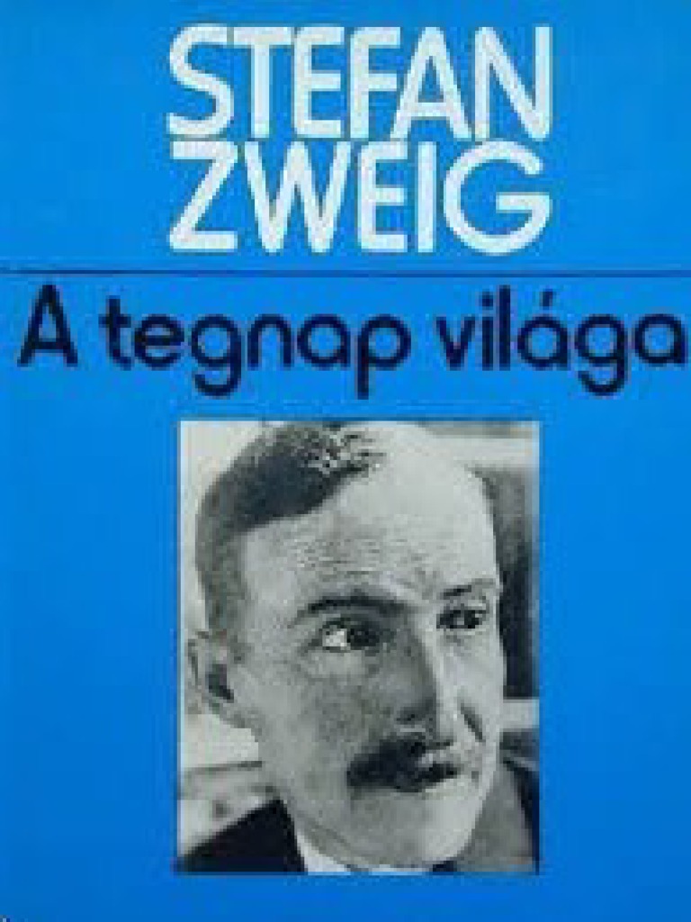 Stefan Zweig - A Tegnap Vilaga - Stefan Zweig | PDF