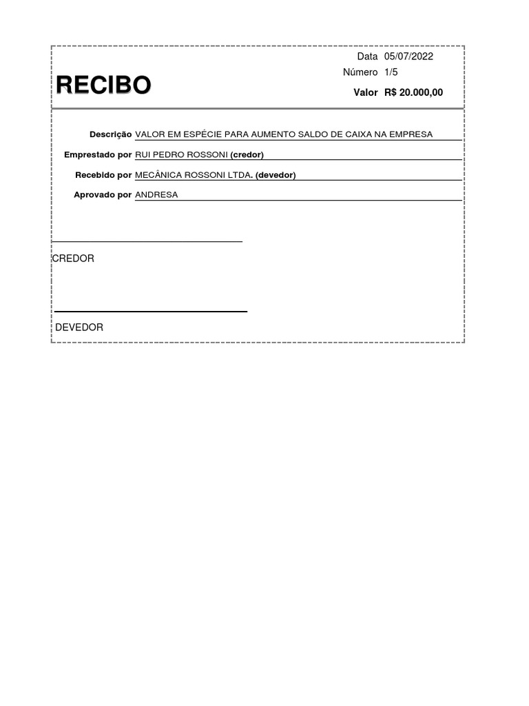 Recibos de empréstimos em espécie realizados entre Rui Pedro Rossoni e ...