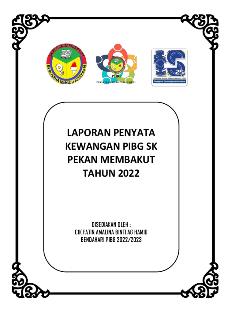 Laporan Kewangan Pibg SK Pekan Membakut2022 PDF | PDF