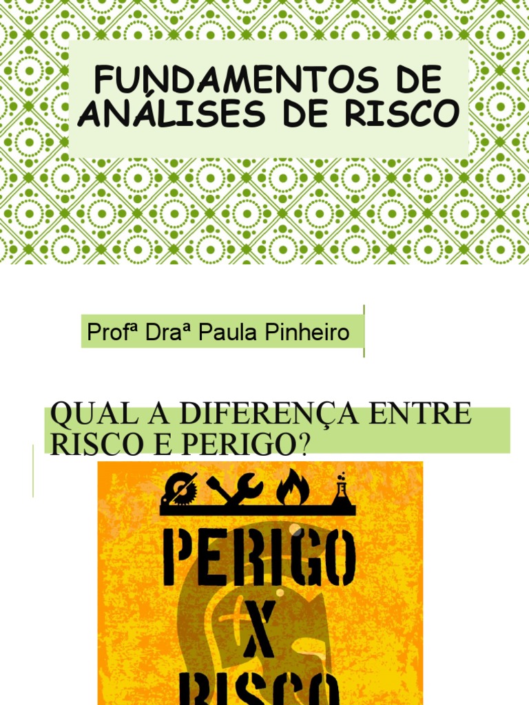 Aula 3 - Perigo e Riscos | PDF