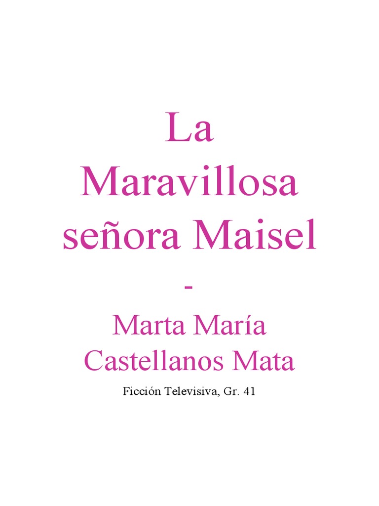La Maravillosa Señora Maisel - ANÁLISIS COMPLETO PRIMERA TEMPORADA | PDF