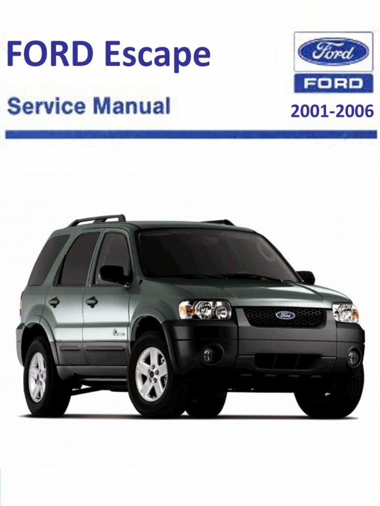 Ford Manual de Taller Ford Escape 2001 Al 2006 en Ingles | PDF