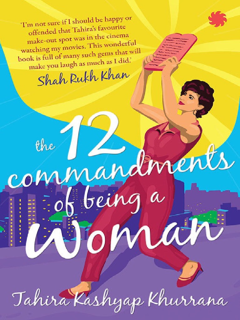 12 Commandments of Being A Woman Tahira Kashyap | PDF