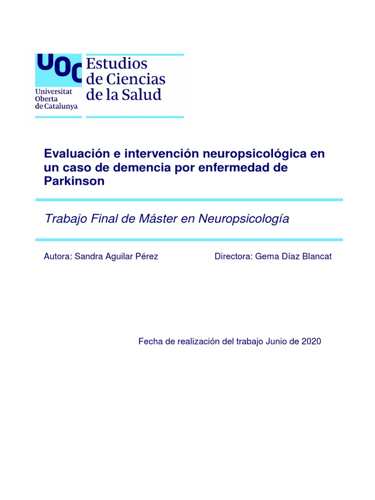 Evaluación e Intervención Neuropsicológica en Un Caso de Demencia Por Enfermedad de Parkinson ...