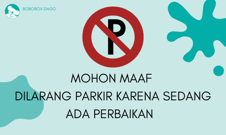 Mohon Maaf Dilarang Parkir Sedang Ada Perbaikan | PDF