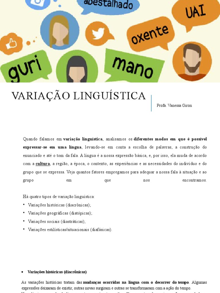 As quatro dimensões da variação linguística: diacrônica, diatópica ...