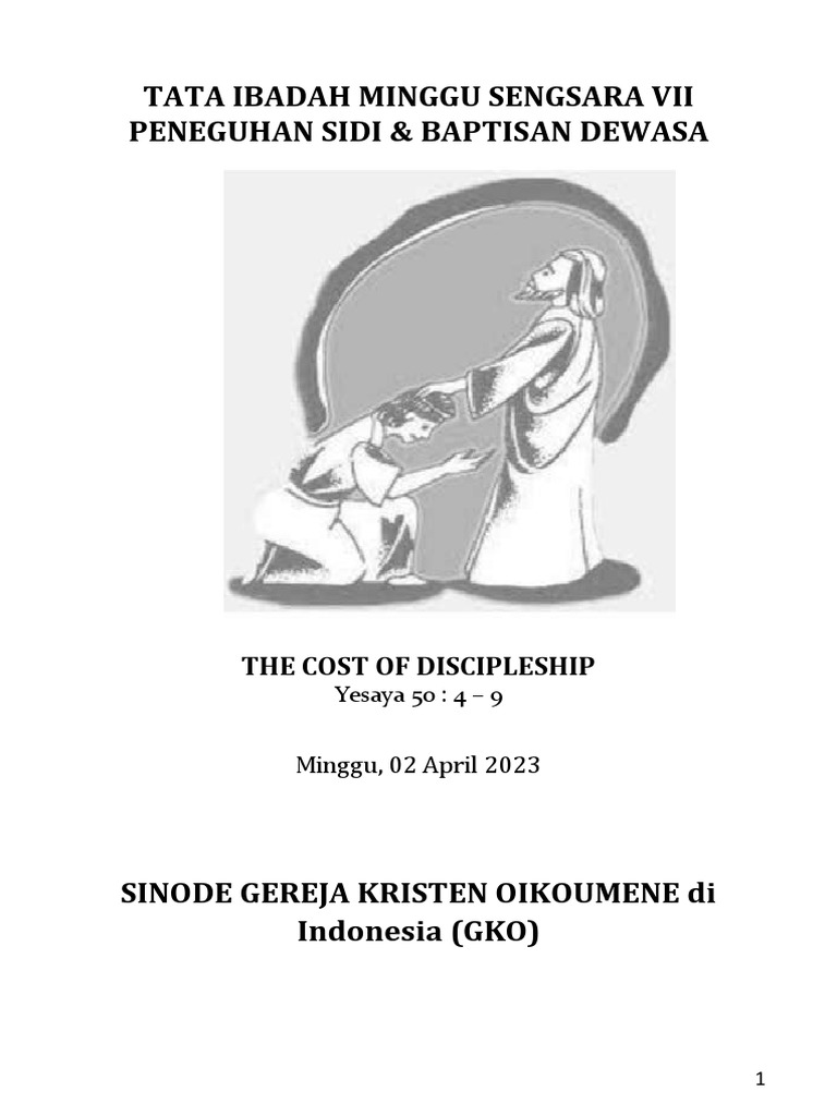 Tata Ibadah Minggu Sengsara VII & Peneguhan Sidi, Baptis Dewasa (Minggu, 26 Maret 2023) Versi ...