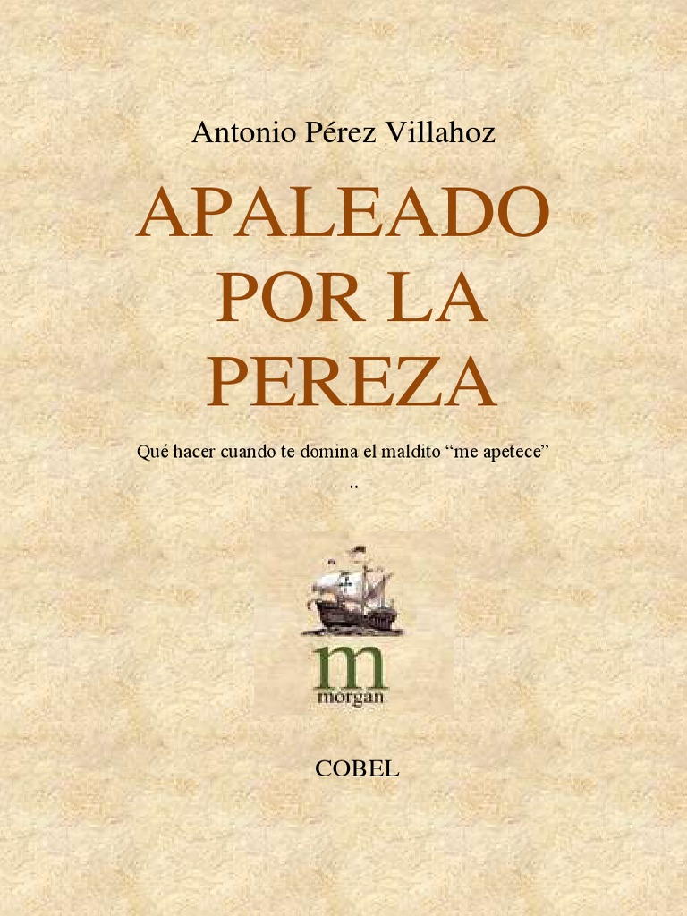 Apaleado Por La Pereza PDF | PDF | Verdad | Asociación de Futbol