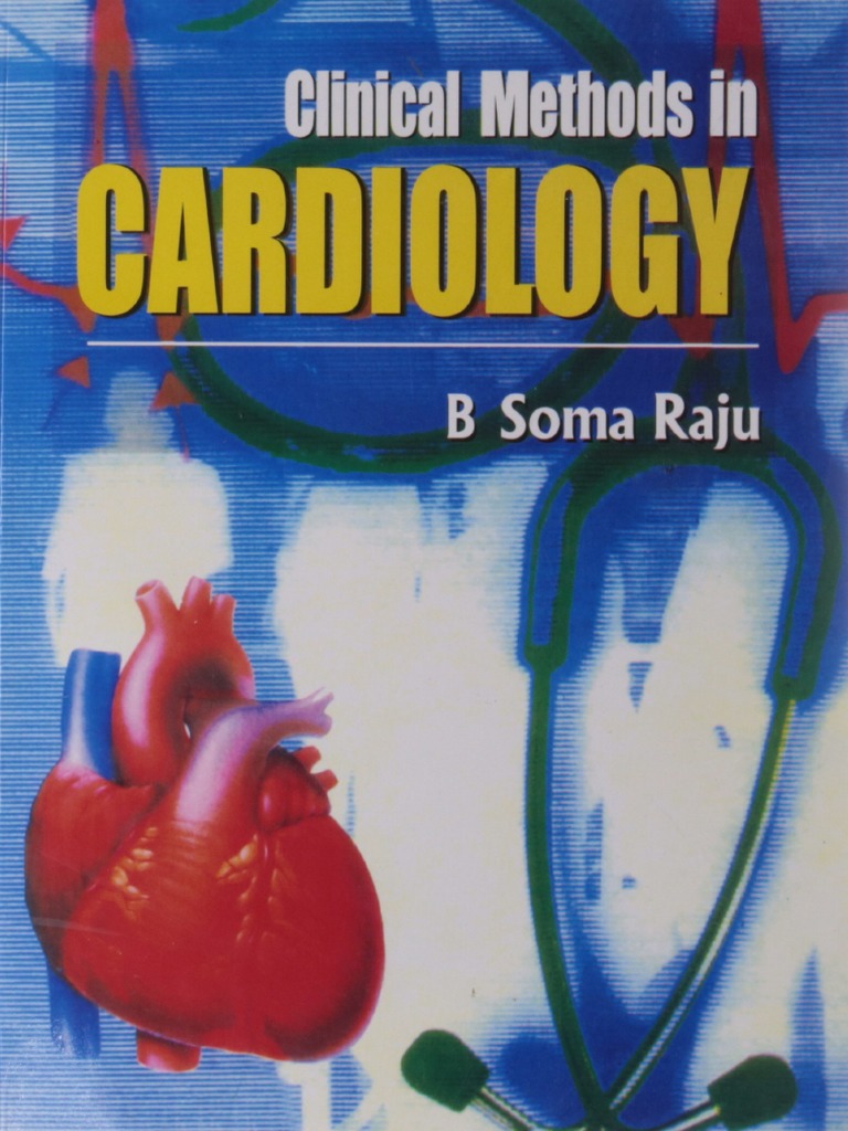 Raju B Soma Ed Clinical Methods in Cardiology PDF | PDF | Ventricle ...