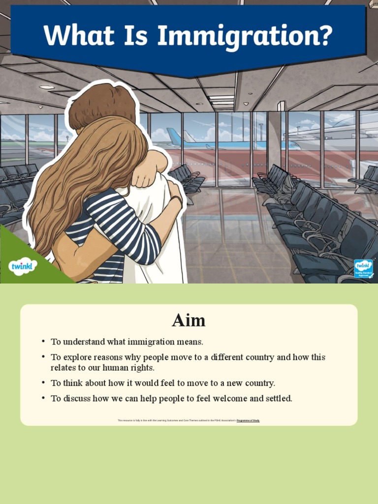 What Is Immigration - Presentation | PDF
