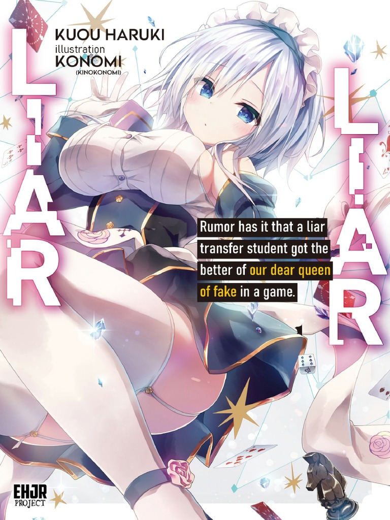 Liar Liar 01 - Rumor Has It That A Liar Transfer Student Got The Better of Our Dear Queen of ...
