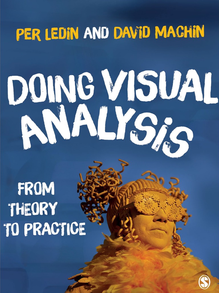 Doing Visual Analysis - From Theory To Practice PDF | PDF