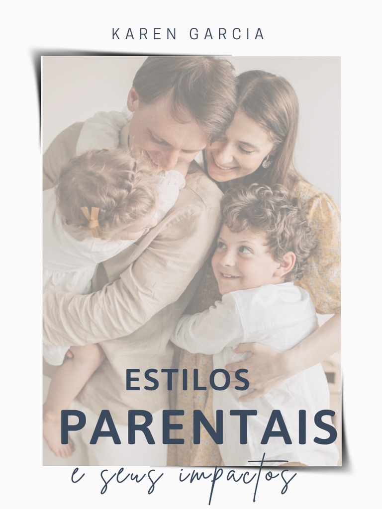 Estilos Parentais PDF | PDF | Amor | Família
