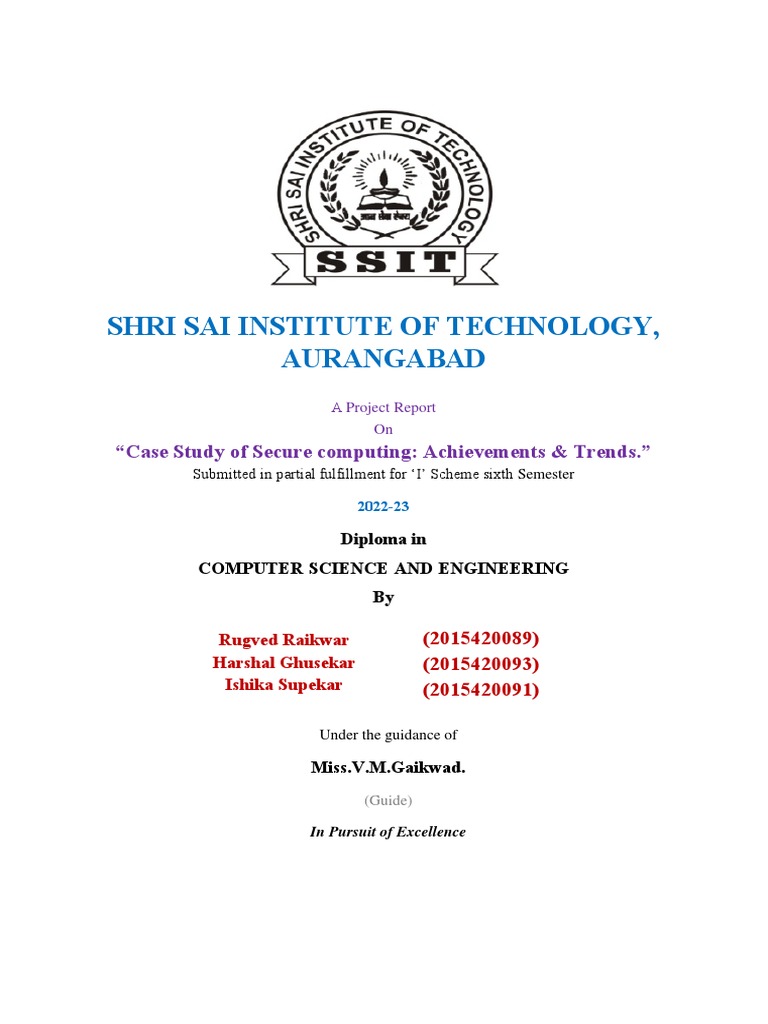 Shri Sai Institute of Technology, Aurangabad: "Case Study of Secure Computing: Achievements ...