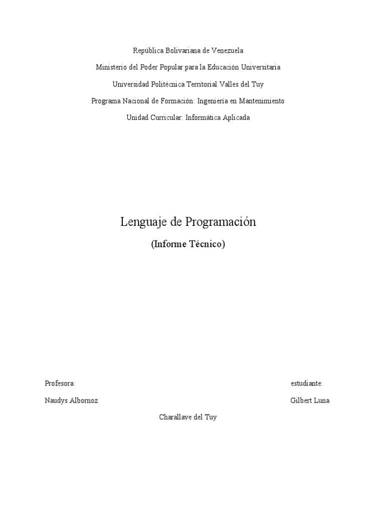 Lenguaje de Programacion (Informe Tecnico ) Gilbert Luna 29948636 | PDF | Lenguaje de ...