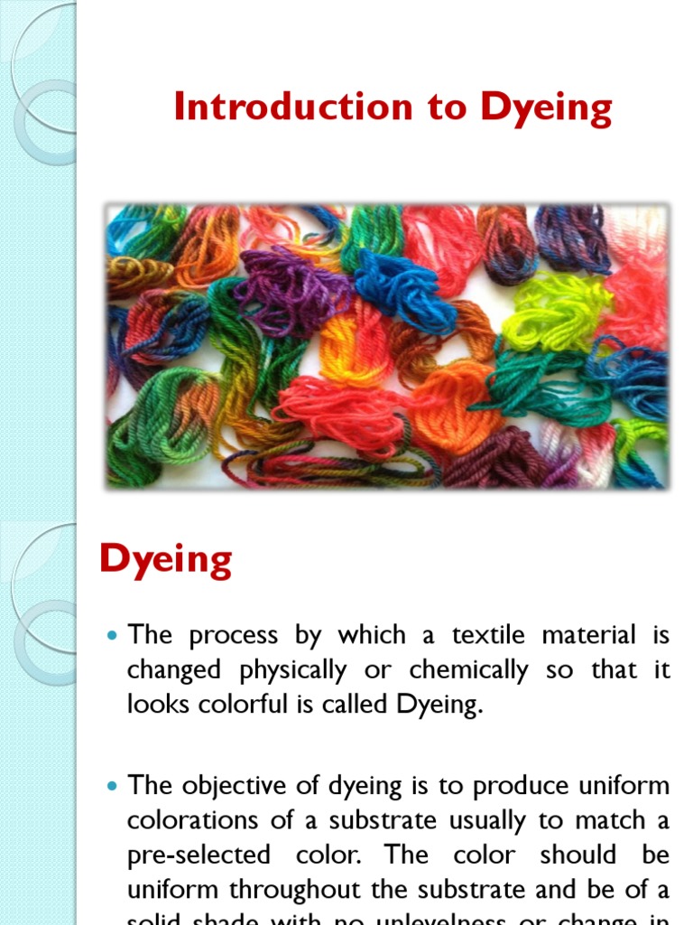 Introduction of Dyeing PDF | PDF | Dyeing | Dye