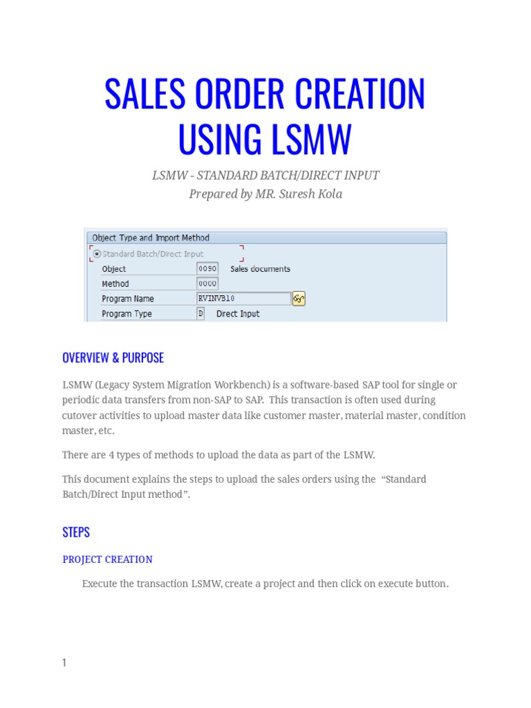 Sales Order Creation Using LSMW: LSMW - Standard Batch/Direct Input Prepared by MR. Suresh Kola ...