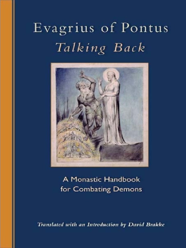 Talking Back A Monastic Handbook For Combating Demons by Evagrius ...