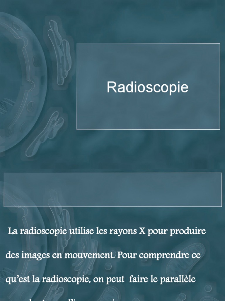 Introduction à la radioscopie médicale | PDF | Radiographie | Angiographie