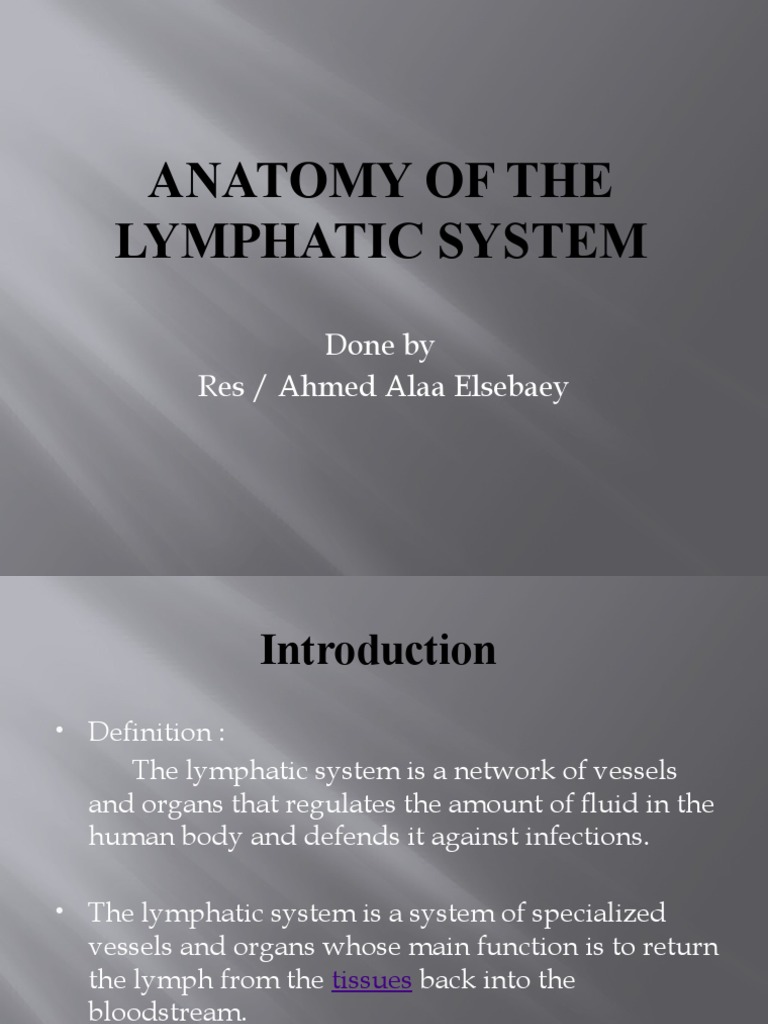 Anatomy of The Lymphatic System | PDF | Lymph | Lymphatic System