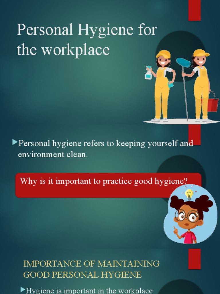 Personal Hygiene Guidelines for Work | PDF | Wellness