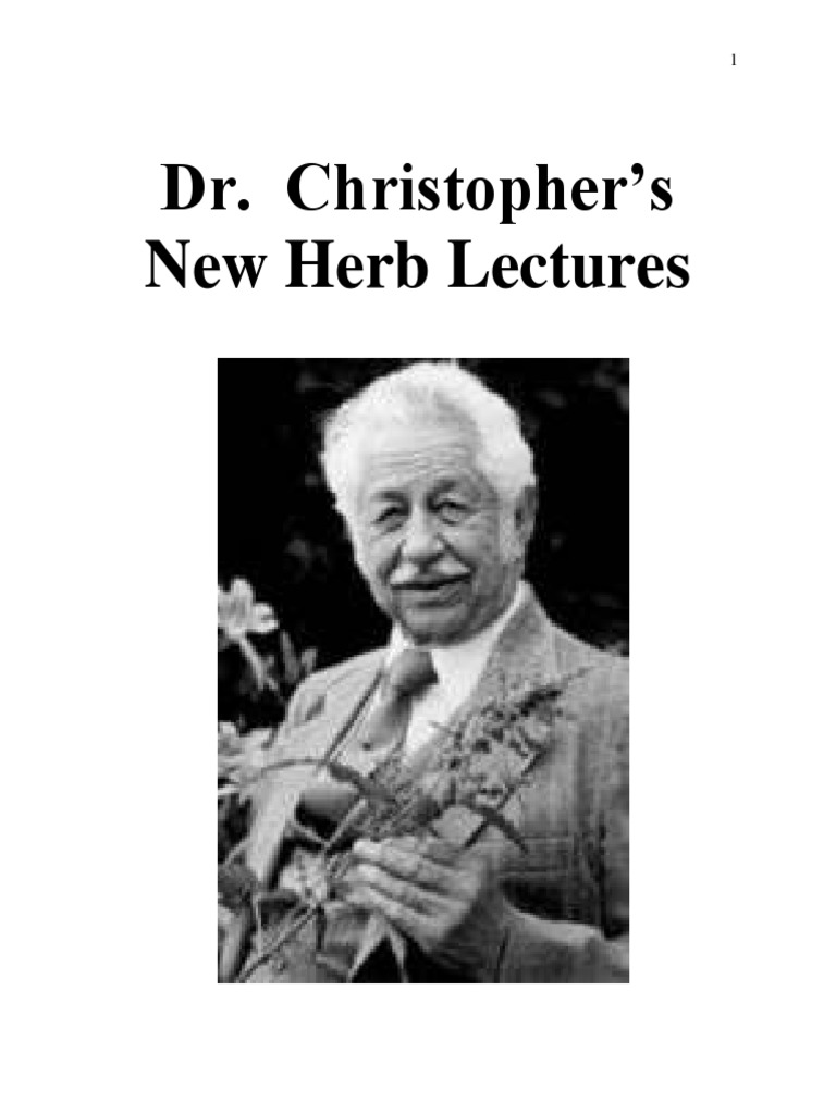 Dr. Christopher's New Herb Lectures PDF | PDF