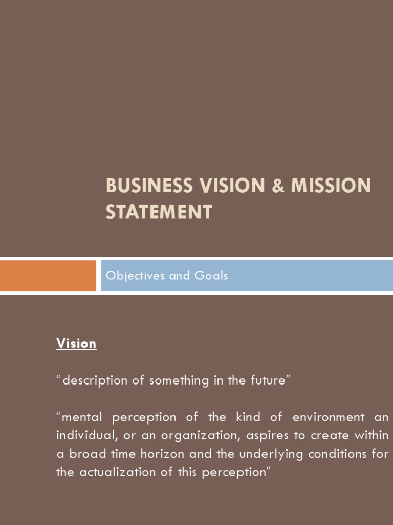 Vision, Mission, Objectives and Goals | PDF