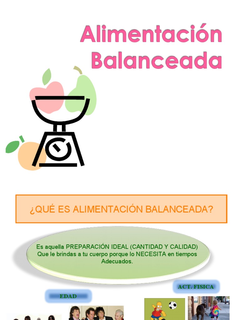 ALIMENTACION BALANCEADA .ppt | PDF