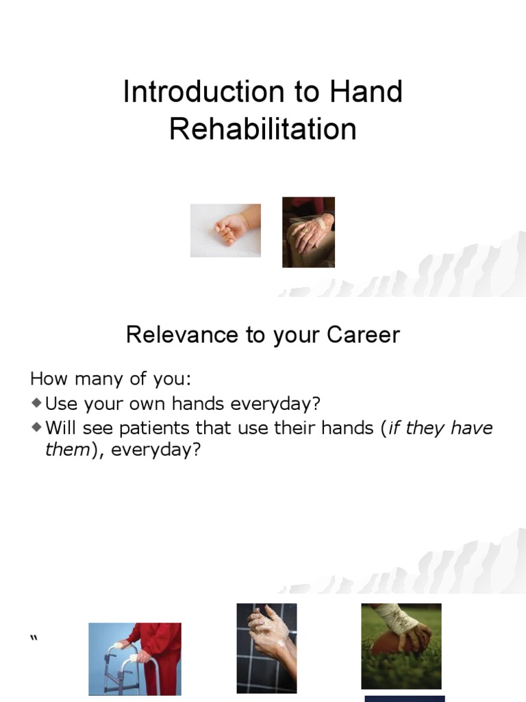 Hand Rehabilitation Techniques Overview | PDF | Self-Improvement | Wellness