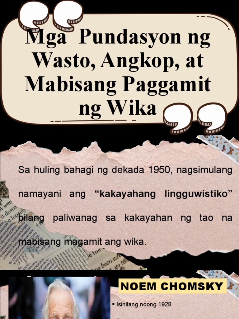 Aralin 3 Mga Pundasyon NG Wasto Angkop at Mabisang Paggamit NG Wika | PDF