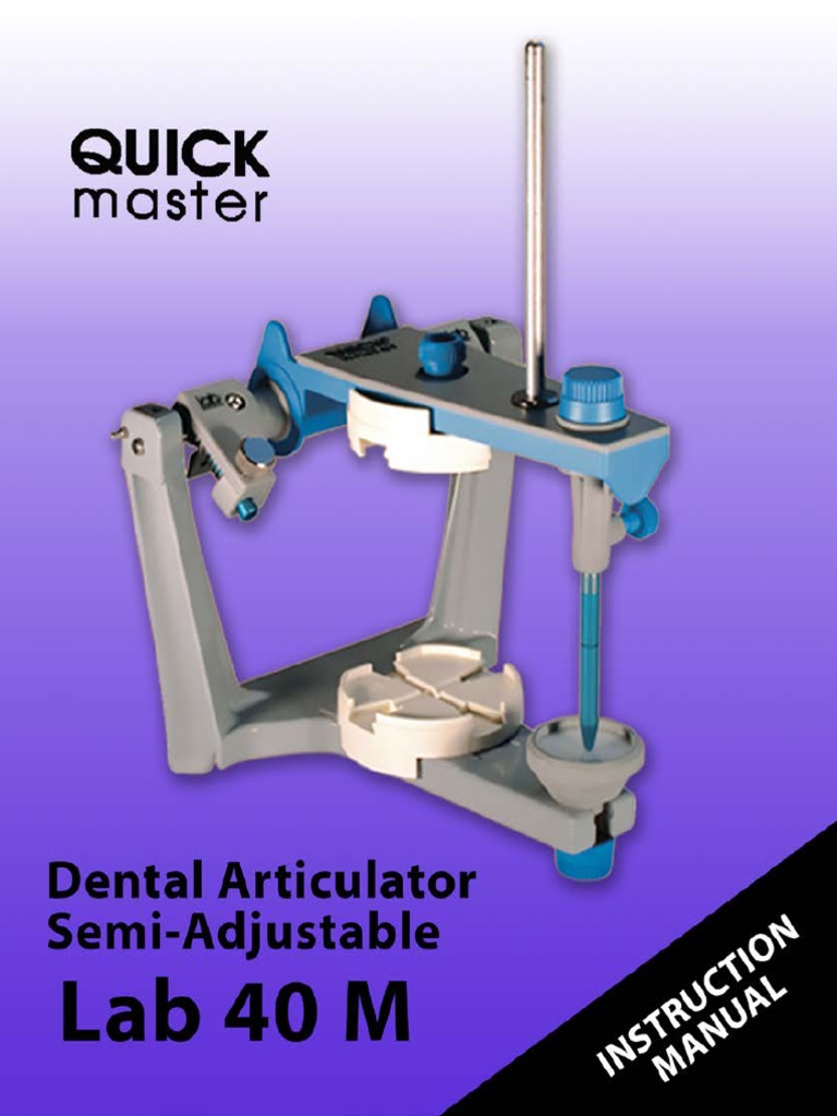Quick Reference Guide to the Quick Master Articulator Parts and ...