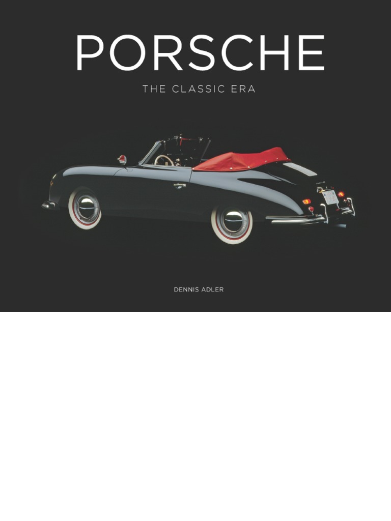 Porsche - The Classic Era (PDFDrive) PDF | PDF