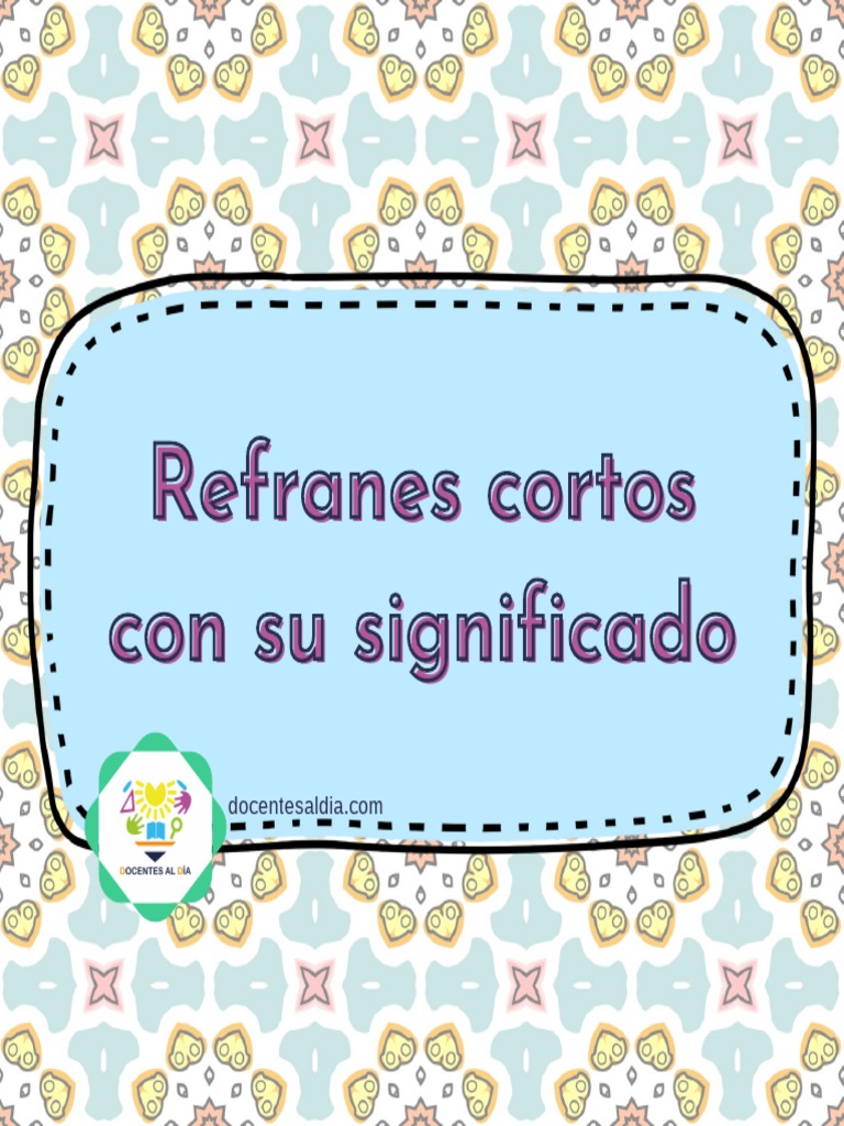 Refranes Cortos y su Significado | PDF